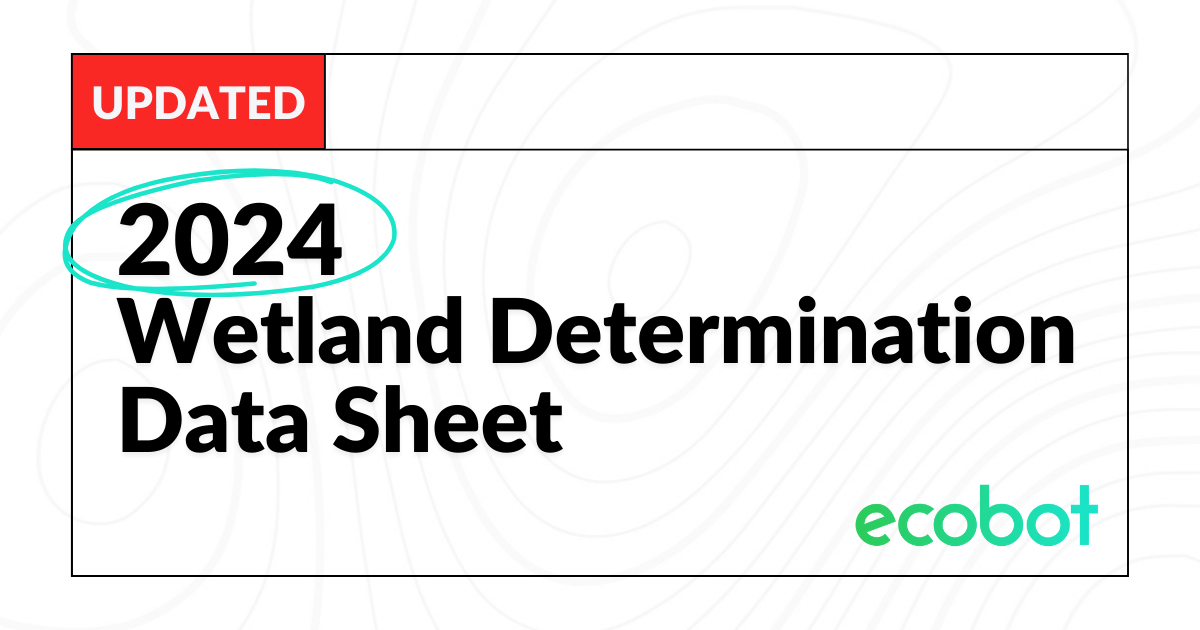 What’s New in the 2024 USACE Wetland Determination Forms?